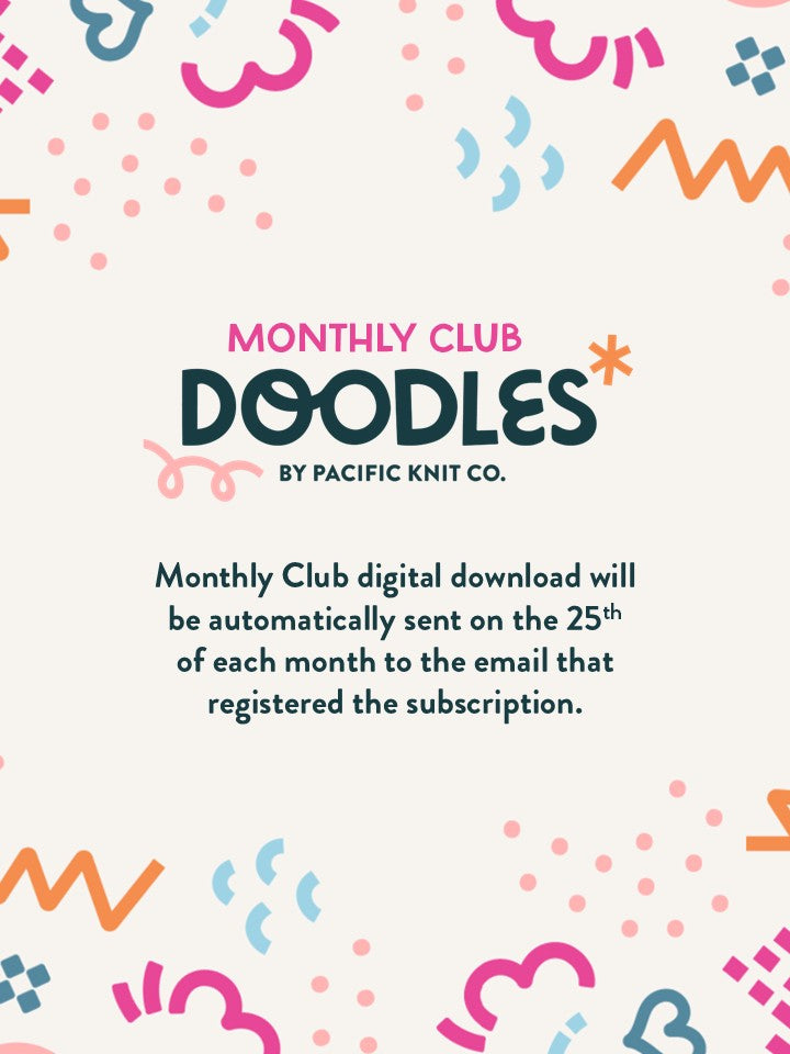 Doodle of the Month Club (Digital Only) | Pacific Knit Co